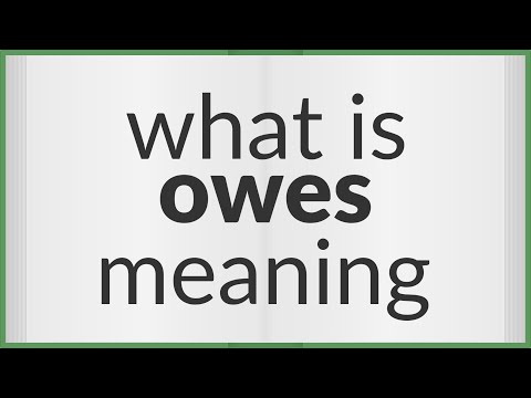 Owes | meaning of Owes