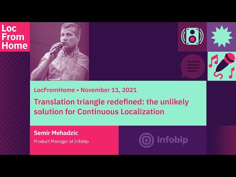 Semir Mehadzic (Infobip) - "Translation triangle redefine"