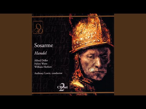 Handel: Sosarme: Tu caro, caro sei il dolce mio tesoro (Act Three)