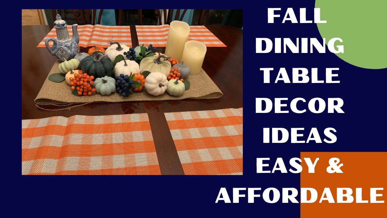 FALL DINING TABLE DECOR IDEAS EASY AND AFFORDABLE