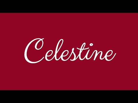 Learn how to Sign the Name Celestine Stylishly in Cursive Writing