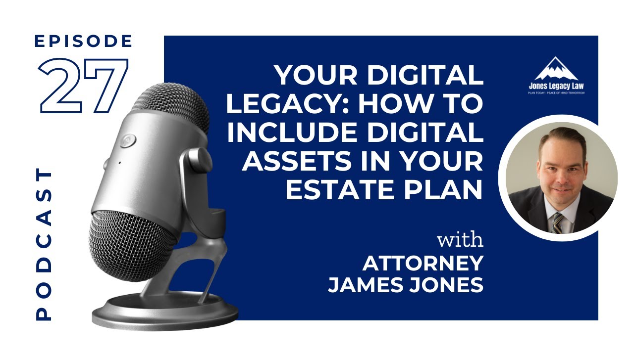 Your Digital Legacy: How to Include Digital Assets in Your Estate Plan