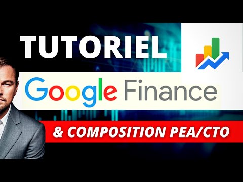 📈 Tutoriel GOOGLE FINANCE (+ mon portefeuille Bourse)