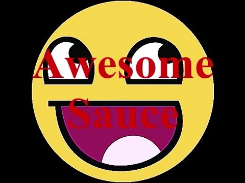 Awesome sauce - Sound effects