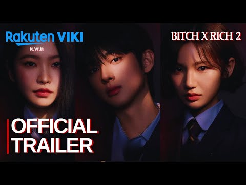 BITCH X RICH 2 (2025) Korean Drama Official Trailer | Red Velvet‘s Yeri | Lee Eun Saem | Kim Min Kyu