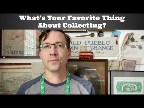 What's Your Favorite Thing About Collecting?
