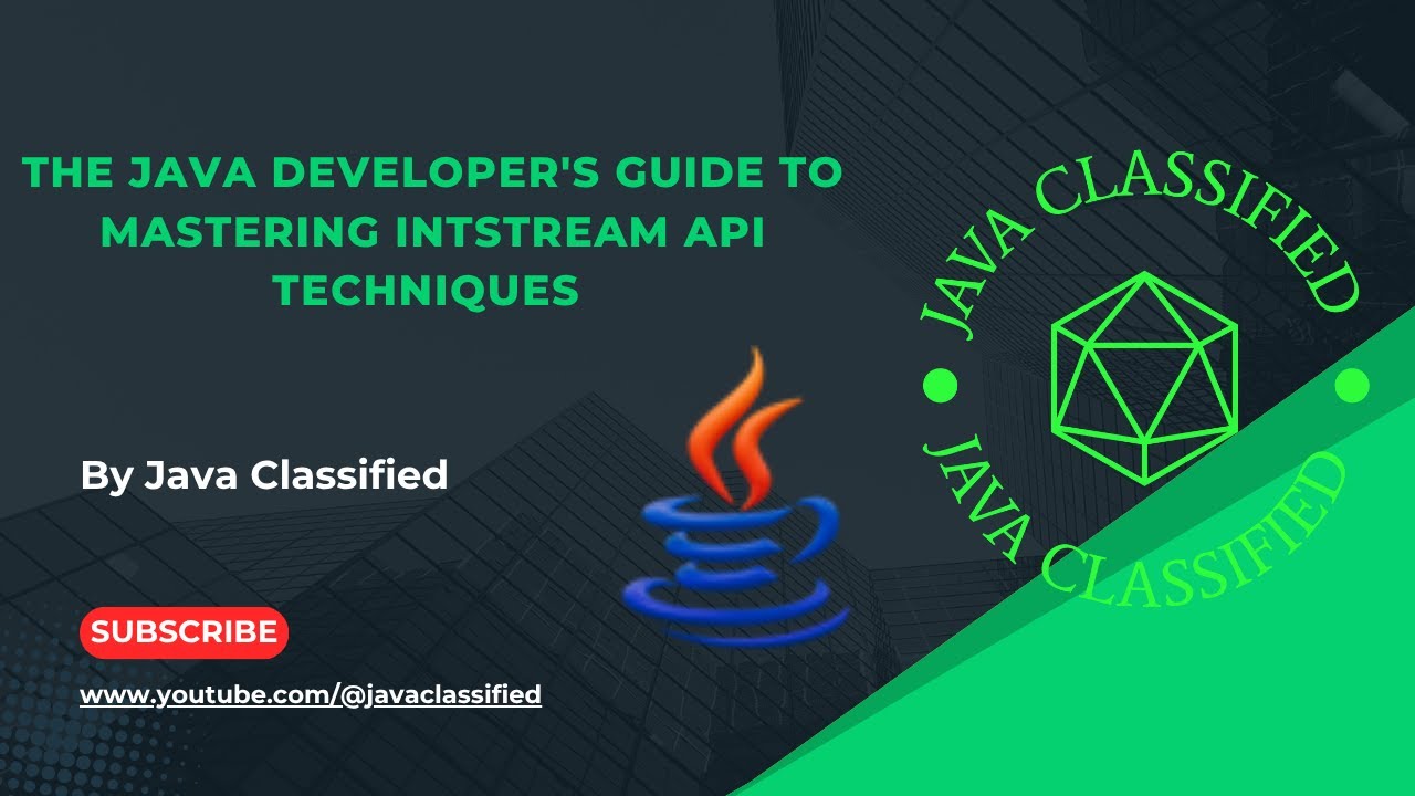 The Java Developer's Guide to MASTERING IntStream API Techniques