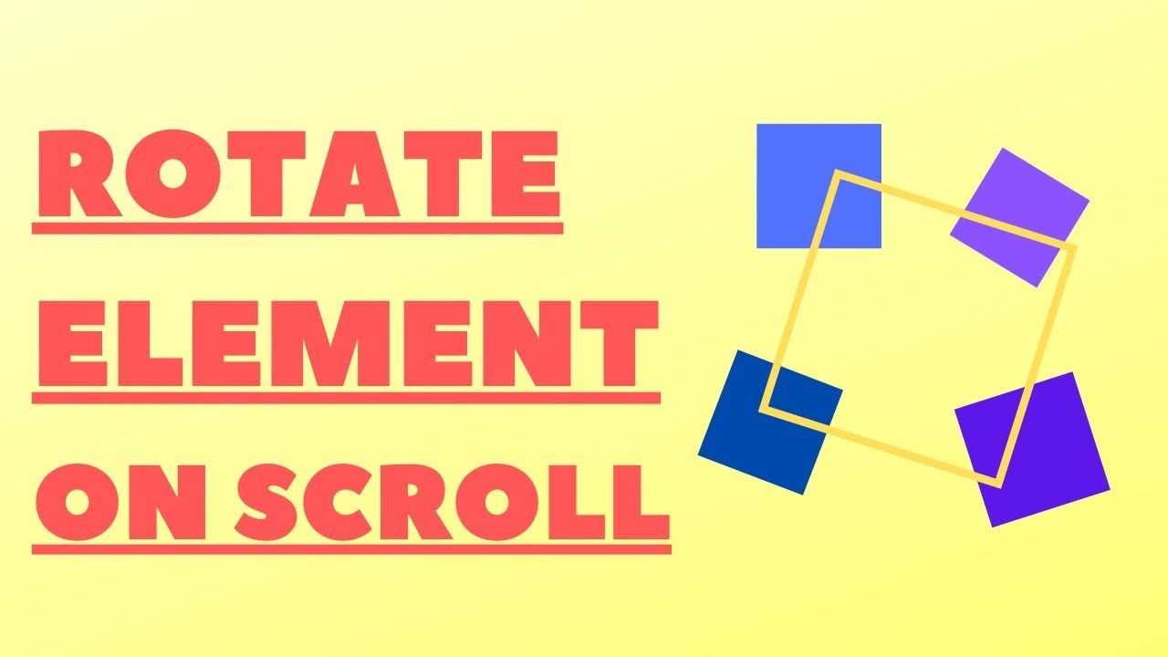 Rotate Element on Scroll | Scroll Magic Tutorial