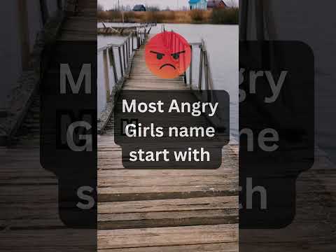 Most Angry Girls Name😡#angry #subscribe #shorts #girls