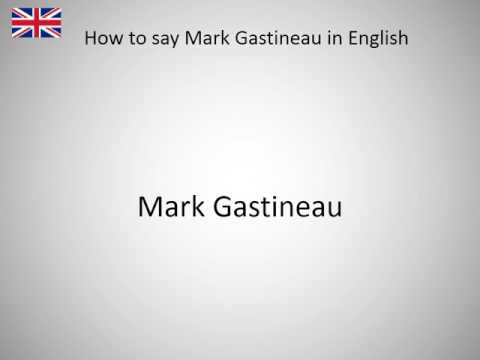 How to say Mark Gastineau in English?