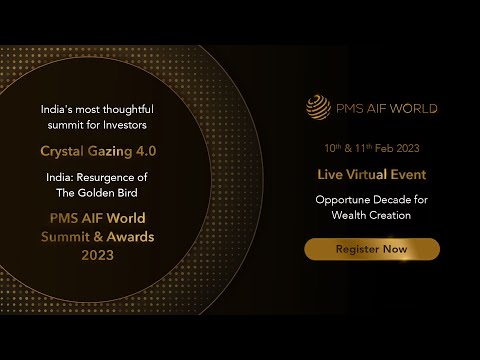 PMS & AIF Summit 2023 | Wealth Creation for Investors | India: Resurgence of The Golden Bird