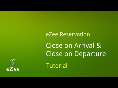 How to Use Close On Arrival and Close On Departure in eZee Reservation Hotel Booking Engine?