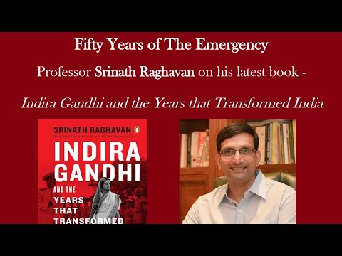 50 Years of the Emergency with Prof. Srinath Raghavan