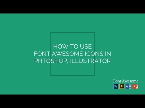 How to Use Font Awesome icons (Any icon fonts) in photoshop & illustrator