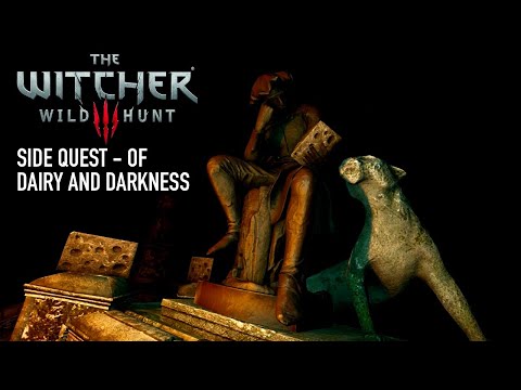 The Witcher 3: Wild Hunt - Of Dairy And Darkness - Side Quest