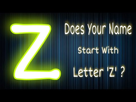 Interesting Facts About The People Whose Name Starts With Letter 'Z' | Know Your Personality By Name