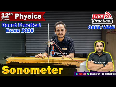 Sonometer Practical Class 12 Physics - Board Practical Exam 2025 | Score 50 Out of 50