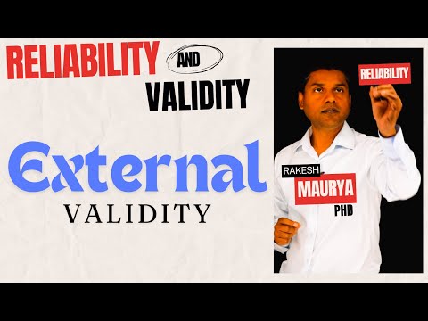 Reliability and Validity in Research: External Validity