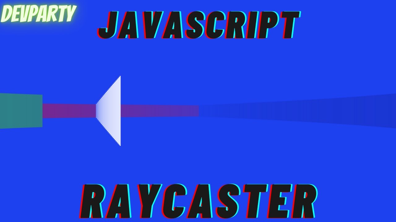 Making A Raycaster In Javascript