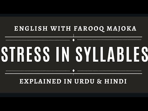 "Stress in Syllables" in Urdu/Hindi | Six Types of Syllables | English With Farooq Majoka