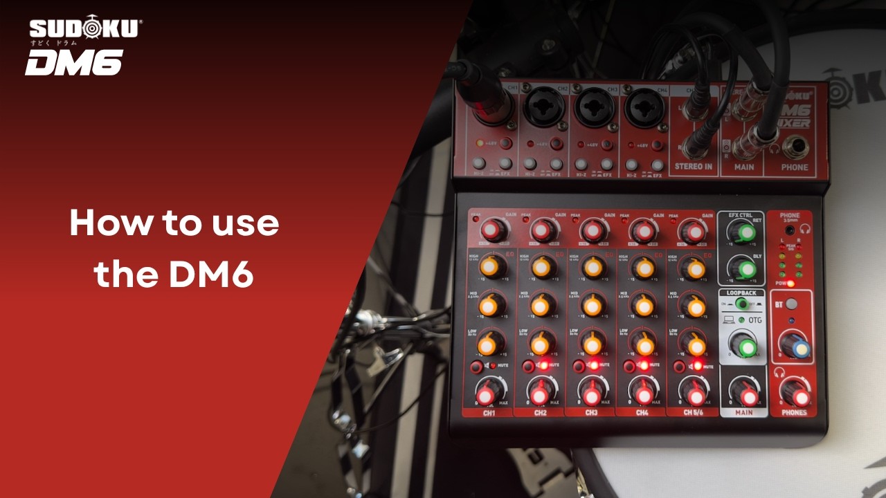 Sudoku DM6 | How to use the DM6 Mixer