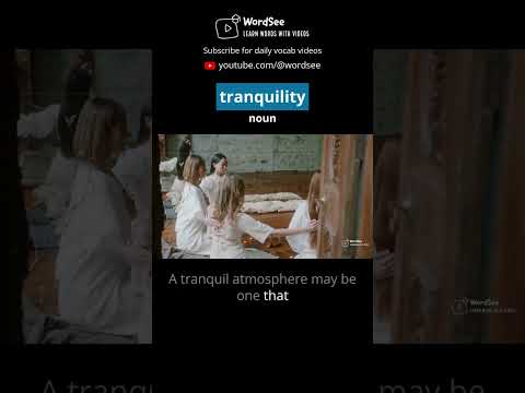 Learn the word tranquility in one minute - Improve your English vocabulary