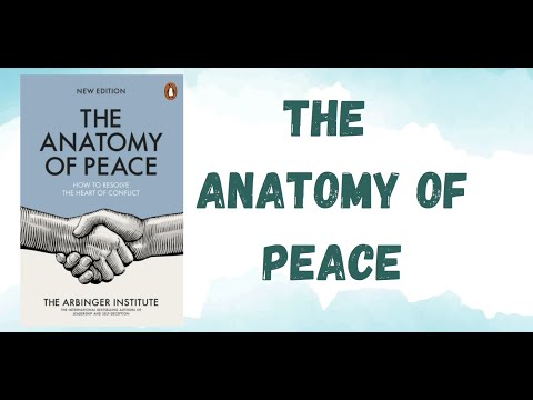 The Anatomy of Peace || Book Summary