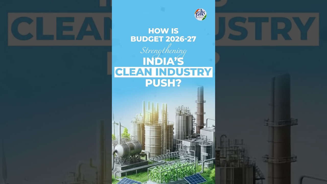 Union Budget 2026–27 advances Carbon Capture, Utilisation and Storage (CCUS) as key climate solution