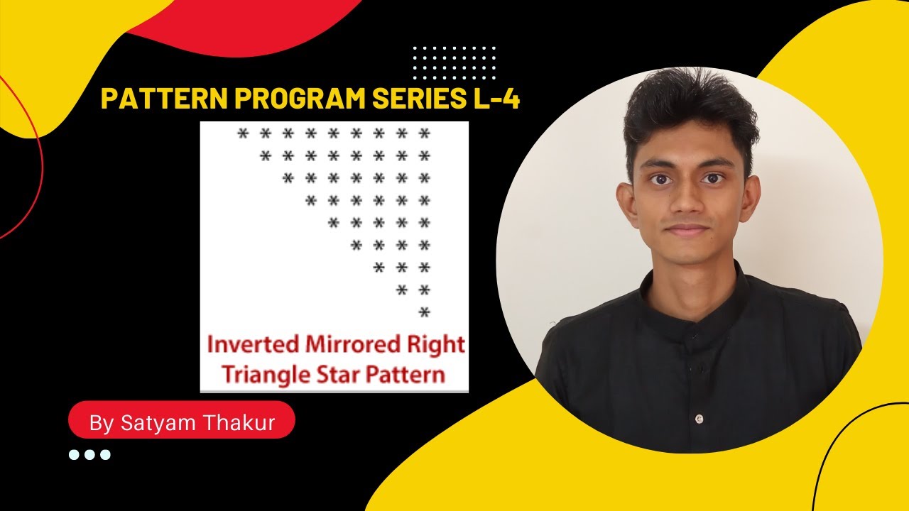 Inverted Mirrored Right Triangle Star Pattern ||Patter Program Series L-4 #star_pattern#programming