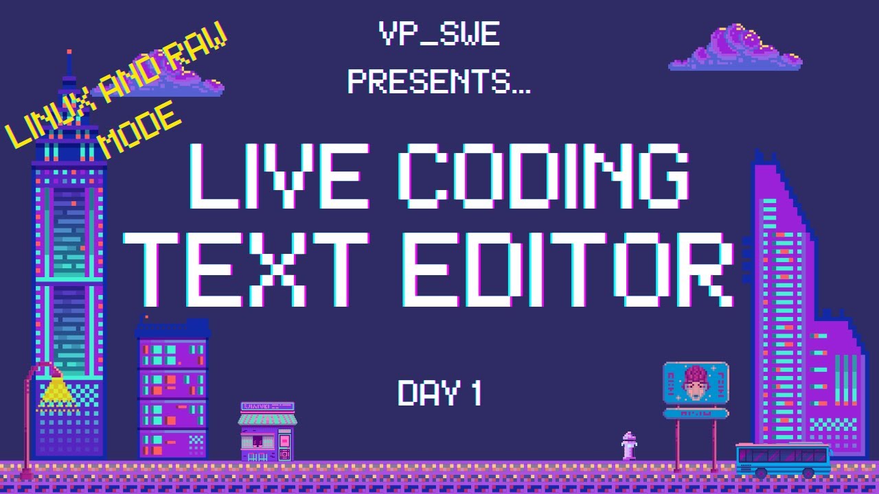 Project Based Learning (Text Editor) Day 1