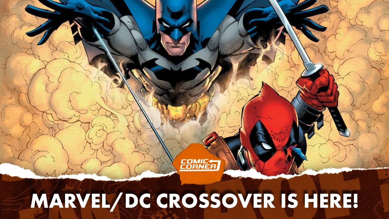 Marvel & DC's First Crossover in 20 YEARS! - Comic Corner