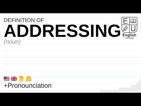 ADDRESSING meaning, definition & pronunciation | What is ADDRESSING? | How to say ADDRESSING
