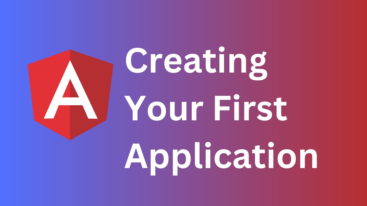 3. Creating Your First Angular Application | Angular Tutorial for Beginners