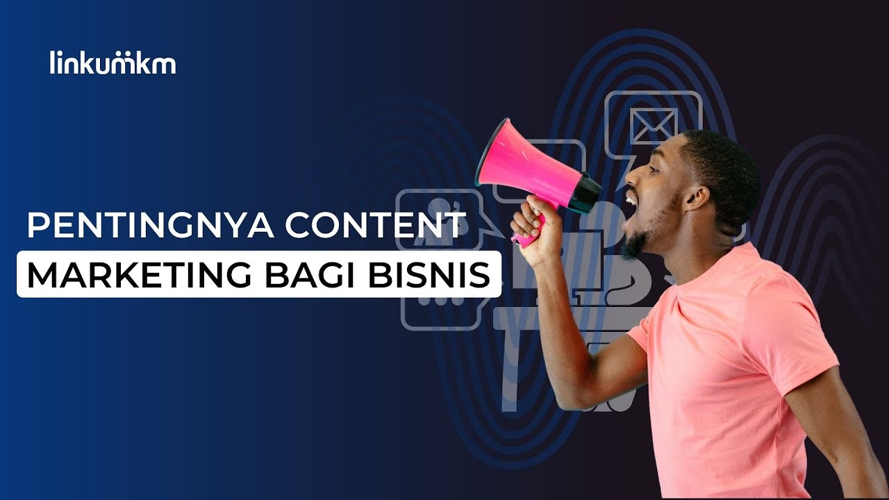 Pentingnya Content Marketing Bagi Bisnis