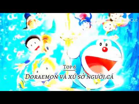 Top 7 những bộ phim Doraemon mà tôi thấy hay nhất