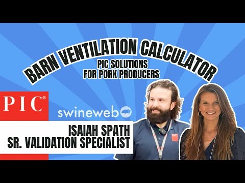Optimizing Barn Ventilation: PIC Solutions for Pork Producers with Isaiah Spath