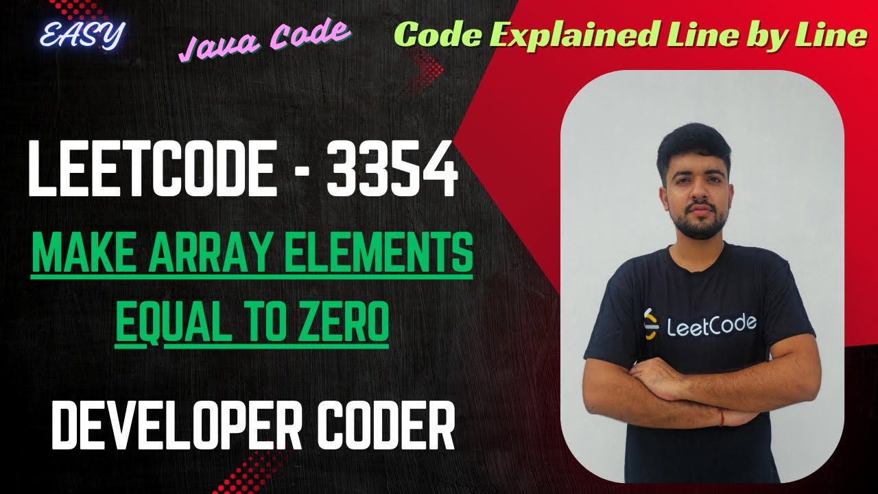 Make Array Elements Equal to Zero | LeetCode 3354 | Prefix Sum | Java Code | Developer Coder