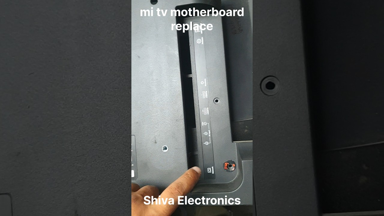 MI TV motherboard Replacement by Shiva Electronics #education #smartphone #touchphone #flatscreentv