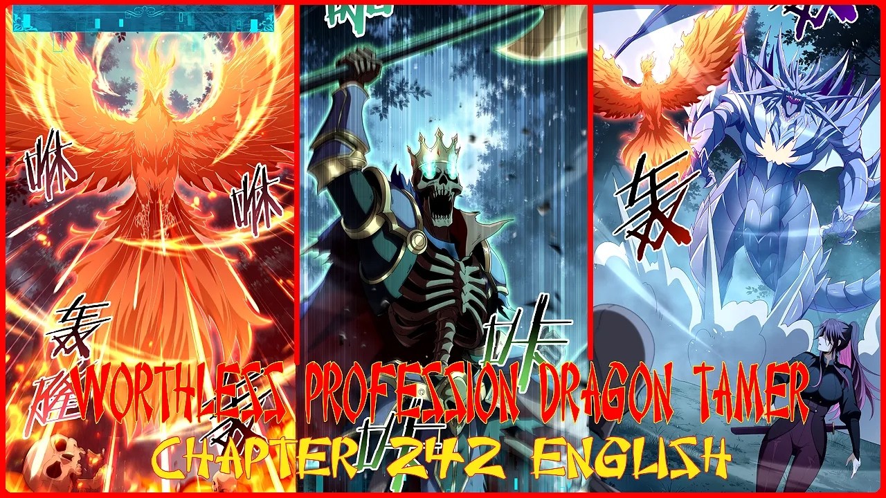 WORTHLESS PROFESSION DRAGON TAMER CHAPTER 242 ENGLISH
