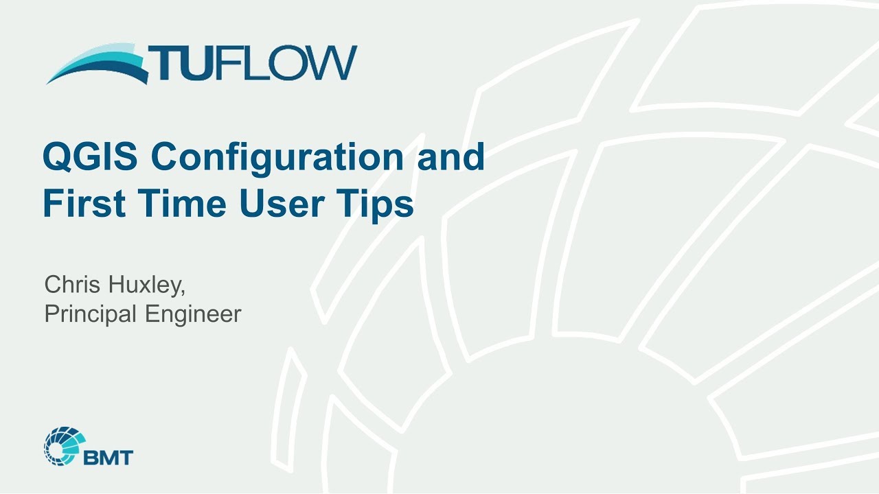QGIS Configuration and First Time User Tips for TUFLOW Modelling