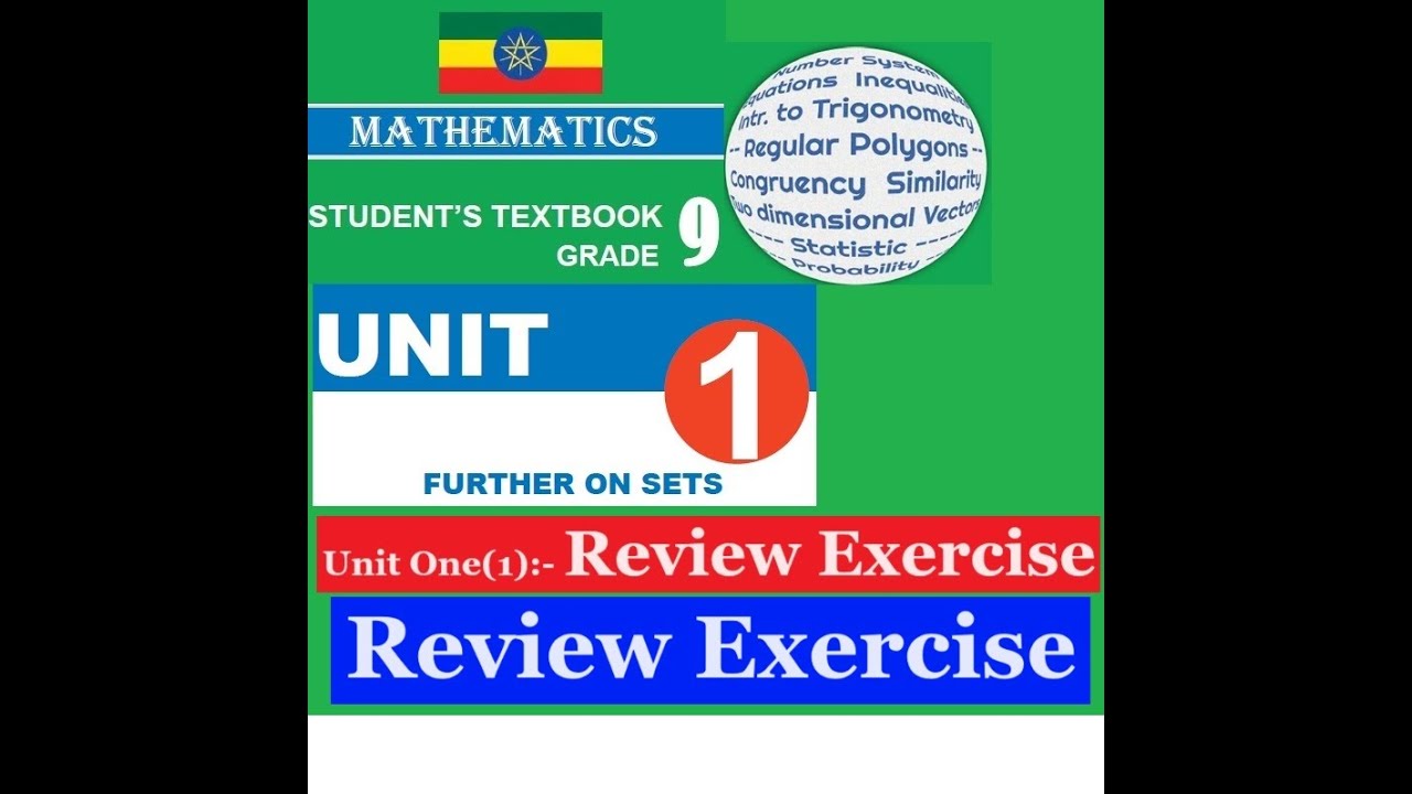 Mathematics Grade 9 Unit 1 Review Exercise(All) from new textbook@mathT_21​