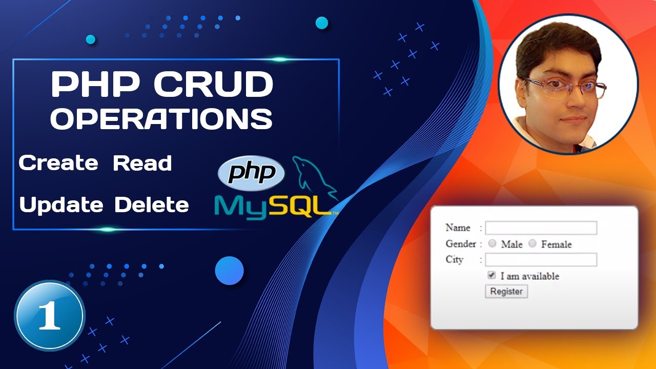 PHP CRUD | Create, Read, Update, Delete