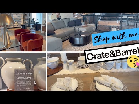 CRATE AND BARREL Shop With Me Feb 2022 | Sectionals, Sofas, Art, Mirrors, Dining Tables, Kitchenware