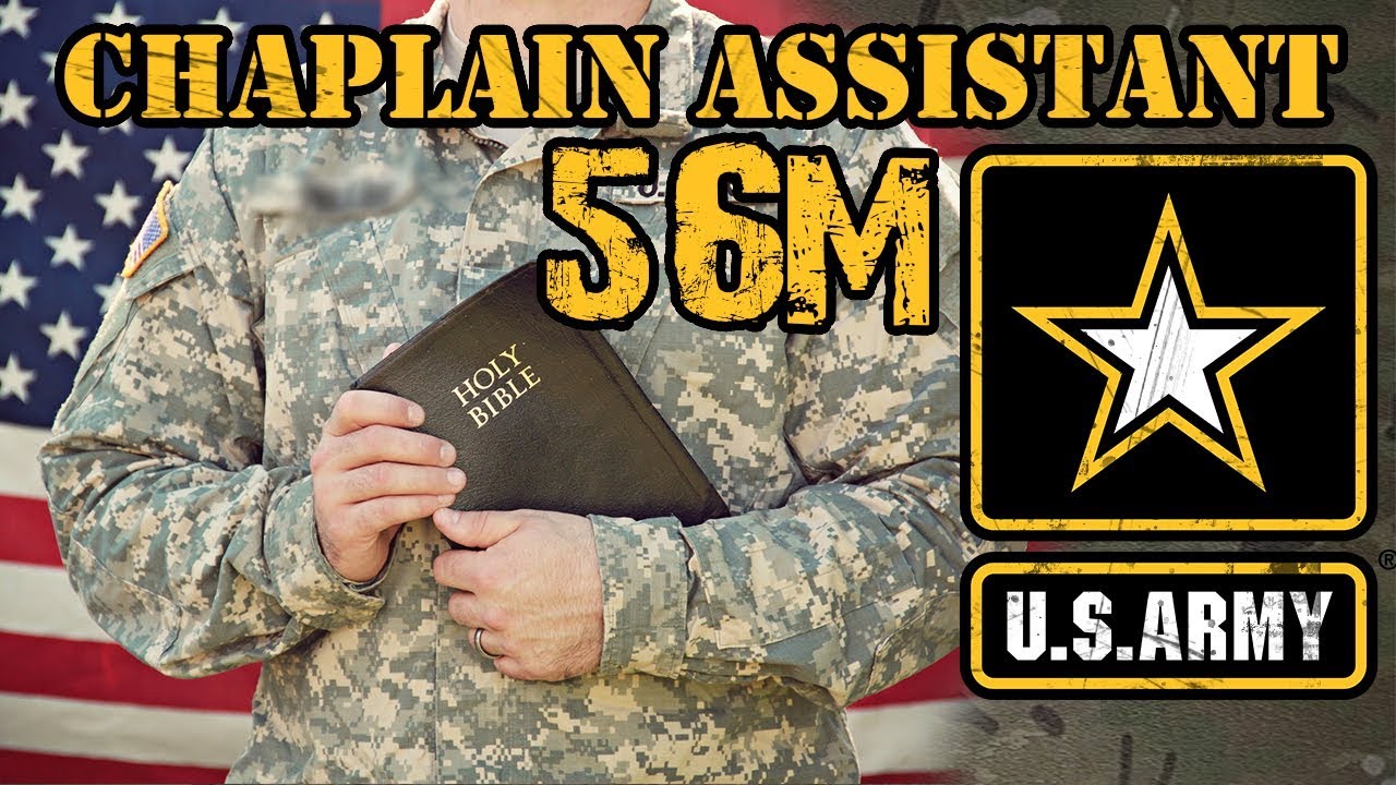 56M Chaplin Assistant