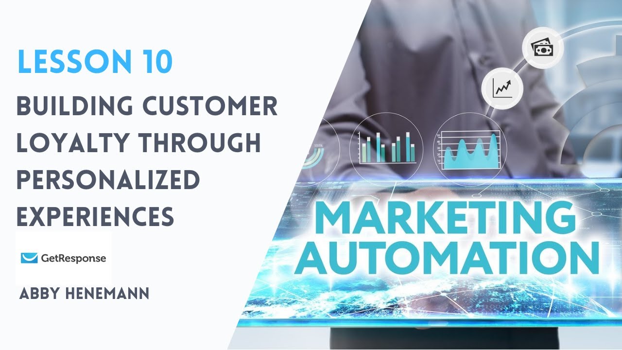 Lesson 10:- MARKETING AUTOMATION 2022✔️ Building Customer Loyalty Through Personalized Experiences🙂