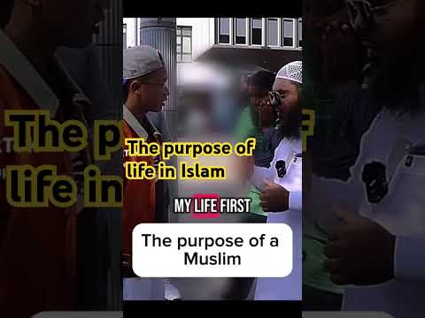 The purpose of life in Islam?