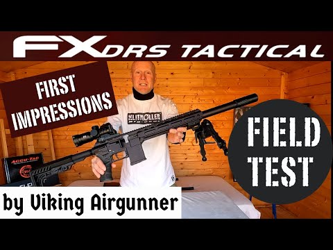 FX DRS TACTICAL | First Impressions and Field Test