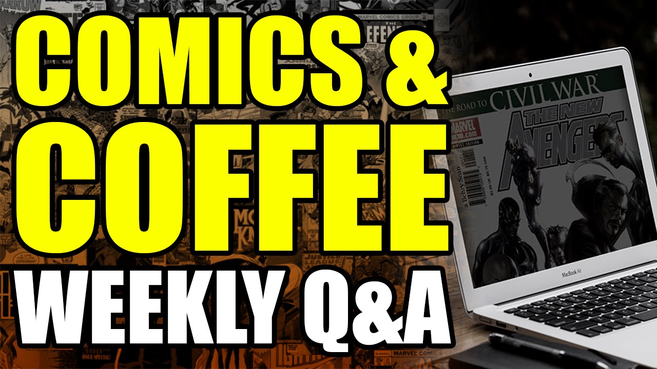 Comics and Coffee [Weekly Q&A]