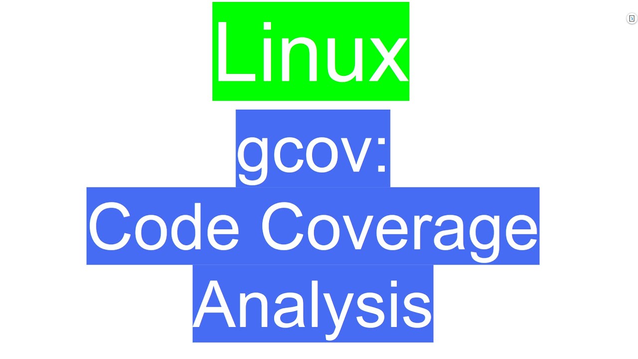 gcov : Code Coverage Analysis
