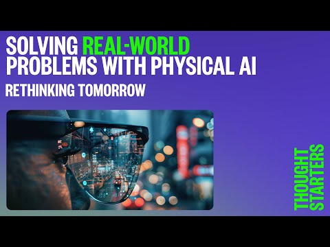 Thought starters - Solving real-world problems with physical AI